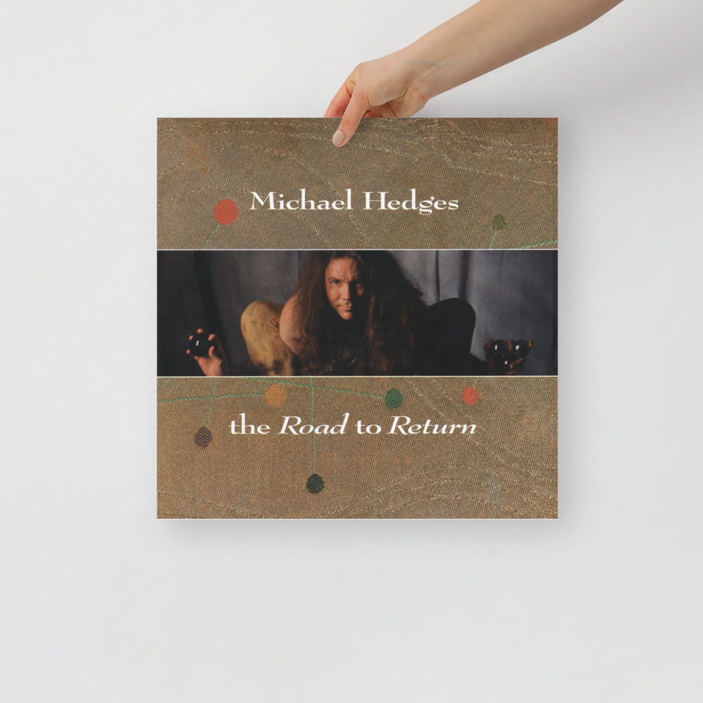 Album Poster - The Road to Return - MichaelHedges.com